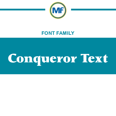 Download Conqueror Text Fonts | MaisFontes
