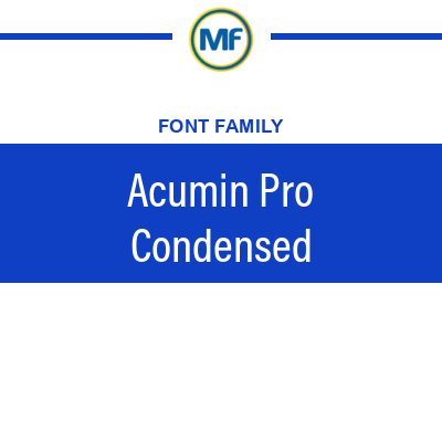 Acumin Pro Condensed Font Family: Free Download | MaisFontes