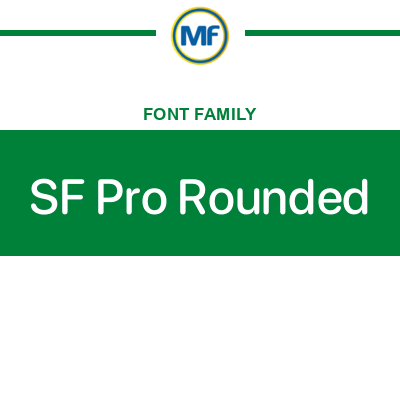 SF Pro Rounded Font Family: Download Free | MaisFontes