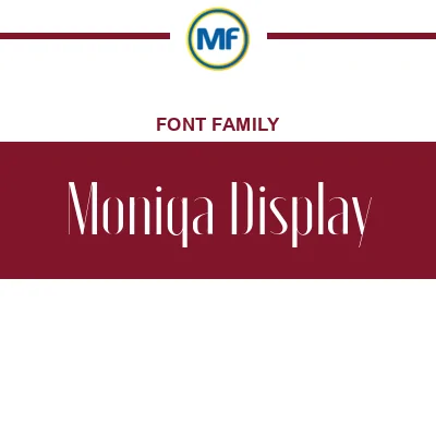 Download Moniqa Display Fonts | MaisFontes