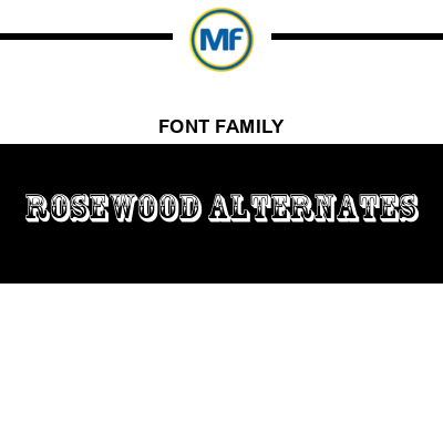 Download Rosewood Alternates Fonts | MaisFontes