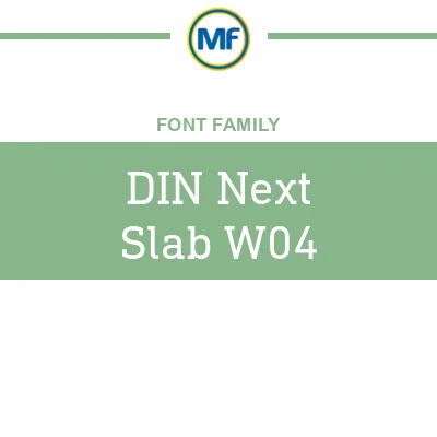 DIN Next Slab W04 Font Family: Download Free | MaisFontes