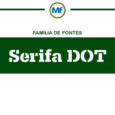 Baixar Fontes Serifa DOT | MaisFontes