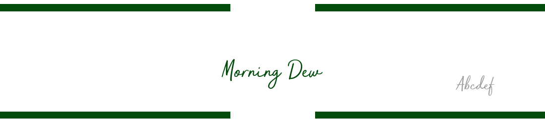 Download Morning Dew Fonts | MaisFontes