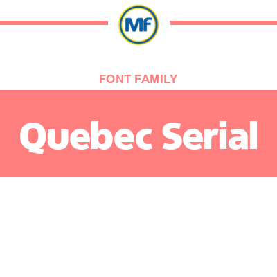 Download Quebec Serial Fonts | MaisFontes