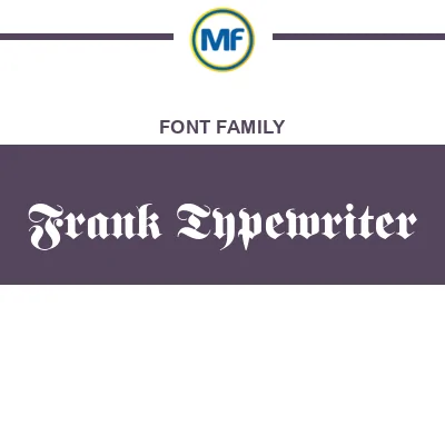 Download Frank Typewriter Fonts | MaisFontes