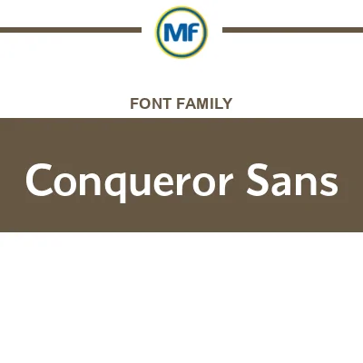 Download Conqueror Sans Fonts | MaisFontes