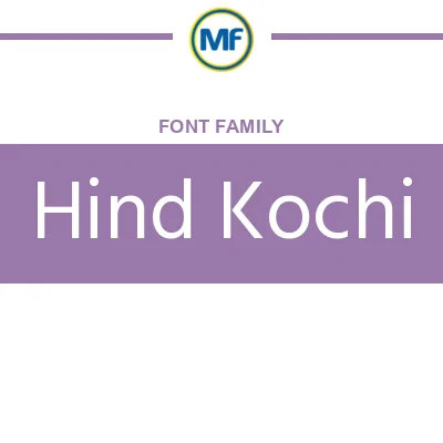 Download Hind Kochi Fonts | MaisFontes