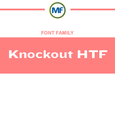 Download Knockout HTF Fonts | MaisFontes