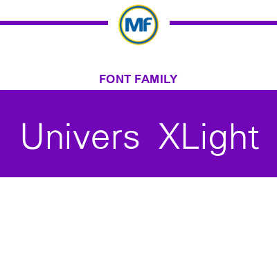 Download Univers XLight Fonts | MaisFontes