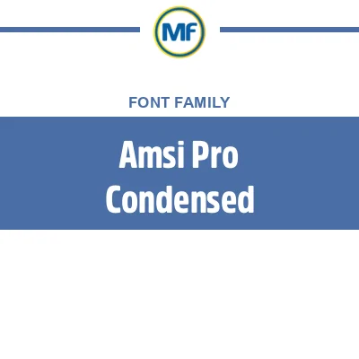 Download Amsi Pro Condensed Fonts | MaisFontes