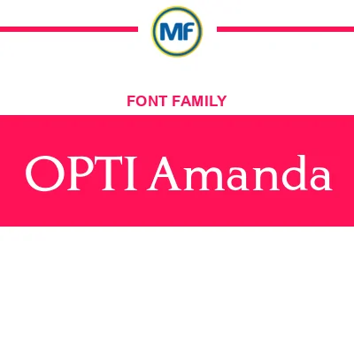 Download OPTI Amanda Fonts | MaisFontes