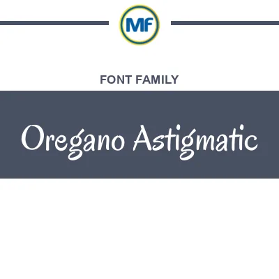 Download Oregano Astigmatic Fonts (Google Fonts) | MaisFontes