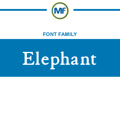 Download Elephant Fonts | MaisFontes