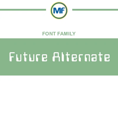 Download Future Alternate Fonts | MaisFontes
