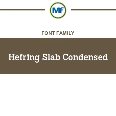 Download Hefring Slab Condensed Fonts | MaisFontes