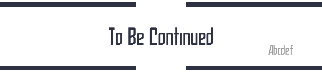 CC To Be Continued Bold: Free Font Download | MaisFontes