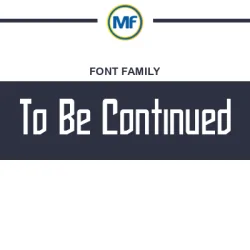 CC To Be Continued Bold: Free Font Download | MaisFontes