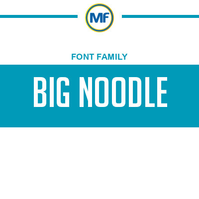 Download Big Noodle Fonts | MaisFontes