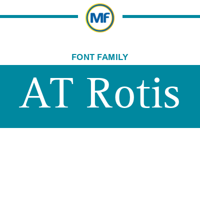 Download AT Rotis Fonts | MaisFontes