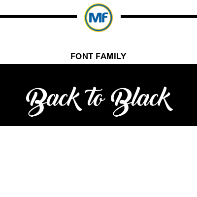 Download Back to Black Fonts | MaisFontes