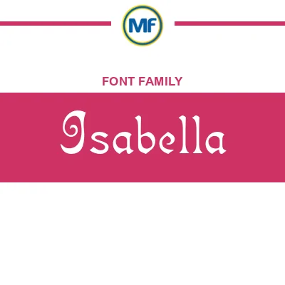Isabella Font Family: Free Download | MaisFontes