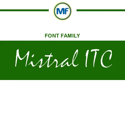 Download Mistral ITC Fonts | MaisFontes