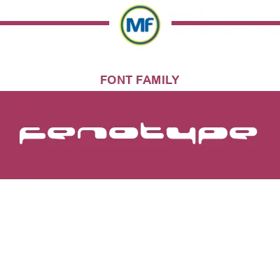 Download Fenotype Fonts | MaisFontes
