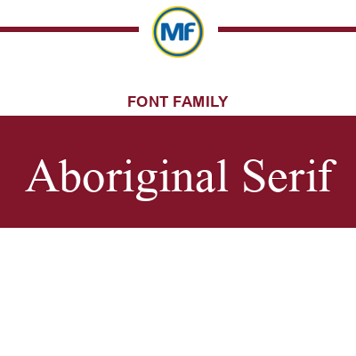 Download Aboriginal Serif Fonts | MaisFontes