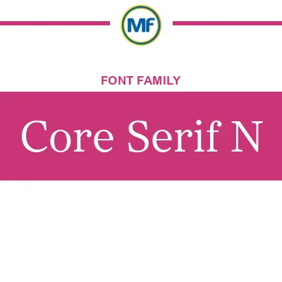 Download Core Serif N Fonts | MaisFontes