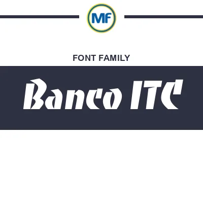 Download Banco ITC Fonts | MaisFontes