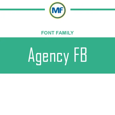 Download Agency FB Fonts | MaisFontes