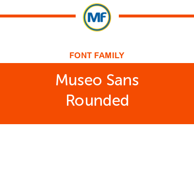 Download Museo Sans Rounded Fonts | MaisFontes