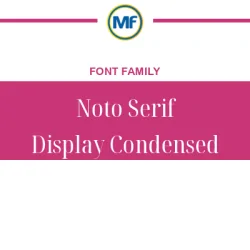 Noto Serif Display Condensed Regular Font: Free Download | MaisFontes