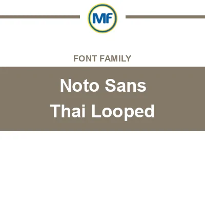 Noto Sans Thai Looped Font Family: Download Free (Google Fonts ...