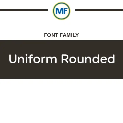 Download Uniform Rounded Fonts | MaisFontes
