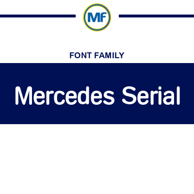 Mercedes Serial Font Family: Download Free | MaisFontes