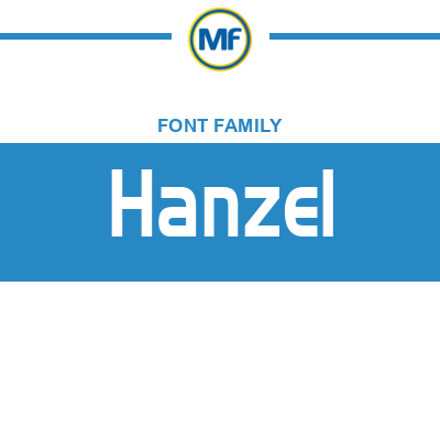 Hanzel Font Family: Download Free | MaisFontes