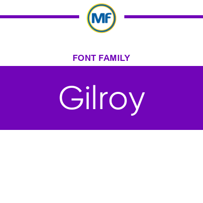 Gilroy Fonts: A font family that enchants with its curves | MaisFontes