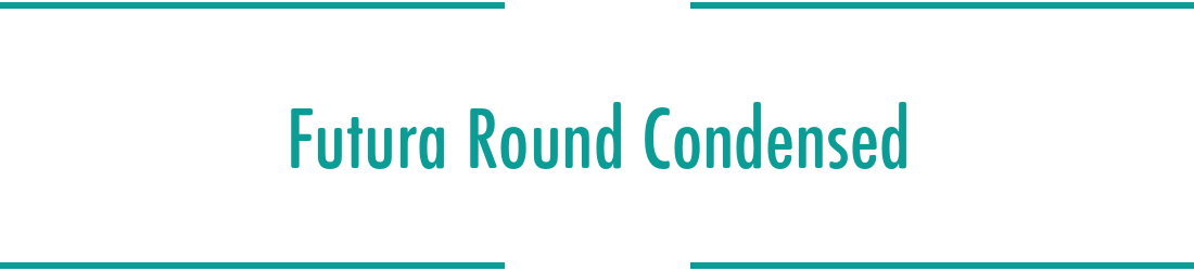Futura Round Condensed Bold Font: Free Download | MaisFontes