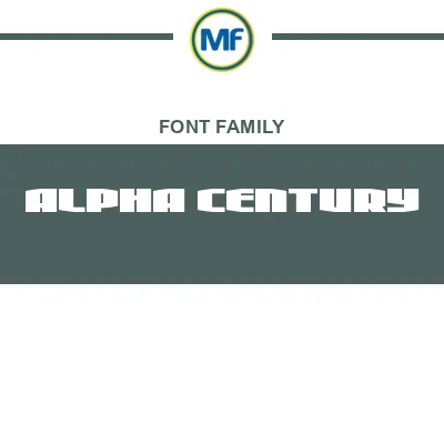 Download Alpha Century Fonts | MaisFontes