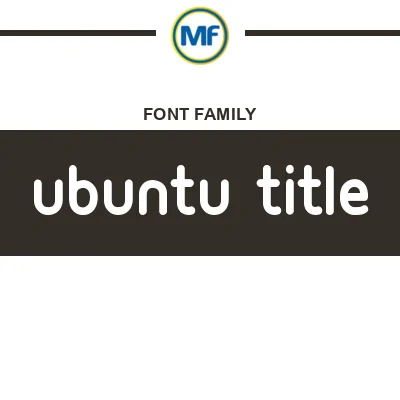 Ubuntu Title Font Family: Download Free | MaisFontes