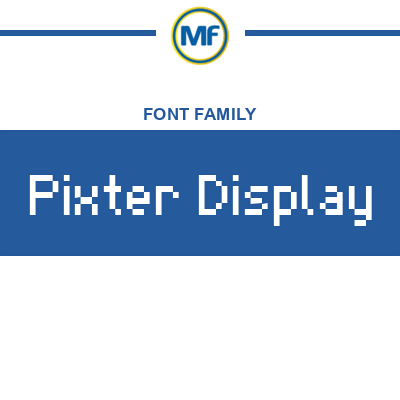 Pixter Display Font Family: Download Free | MaisFontes