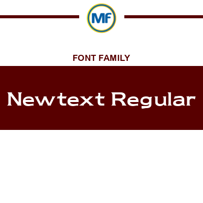 Newtext Regular Font Family: Free Download | MaisFontes