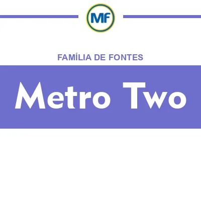 Baixar Fontes Metro Two | MaisFontes