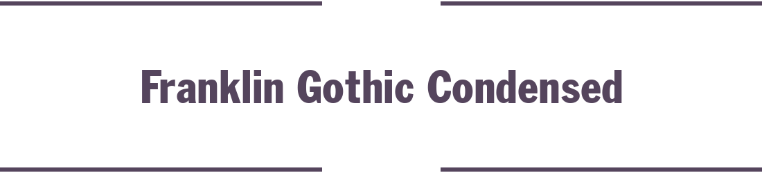 Franklin Gothic Condensed: Download Free Font | MaisFontes