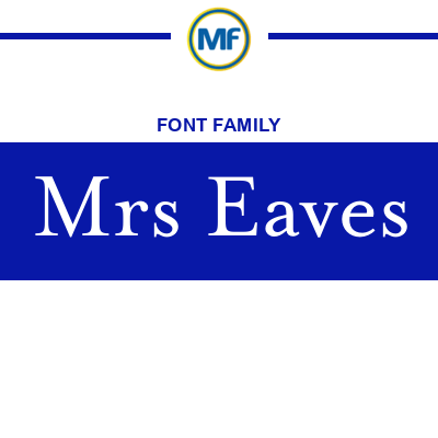 Download Mrs Eaves Fonts | MaisFontes