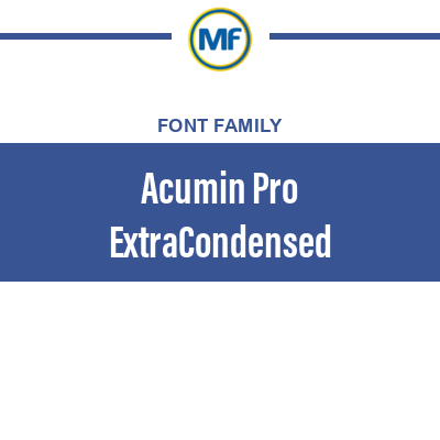 Acumin Pro ExtraCondensed Font Family: Free Download | MaisFontes