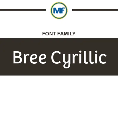 Bree Cyrillic Font Family: Download Free | MaisFontes