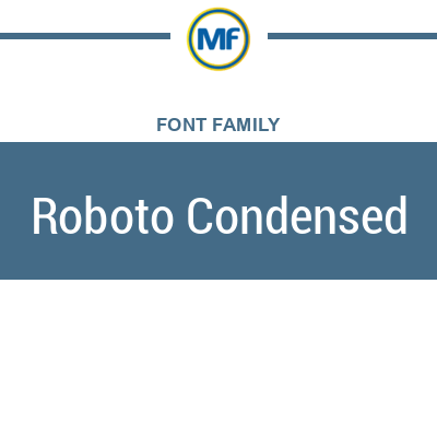 Download Roboto Condensed Fonts (Google Fonts) | MaisFontes